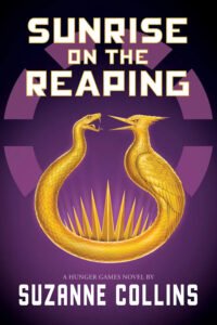 Sunrise on the Reaping by Suzanne Collins – Review